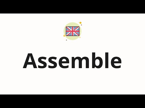How to pronounce Assemble