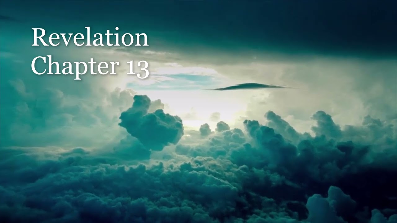 Chapter 13 of the Book of Revelation - New King James Version (NKJV) - Audio Bible