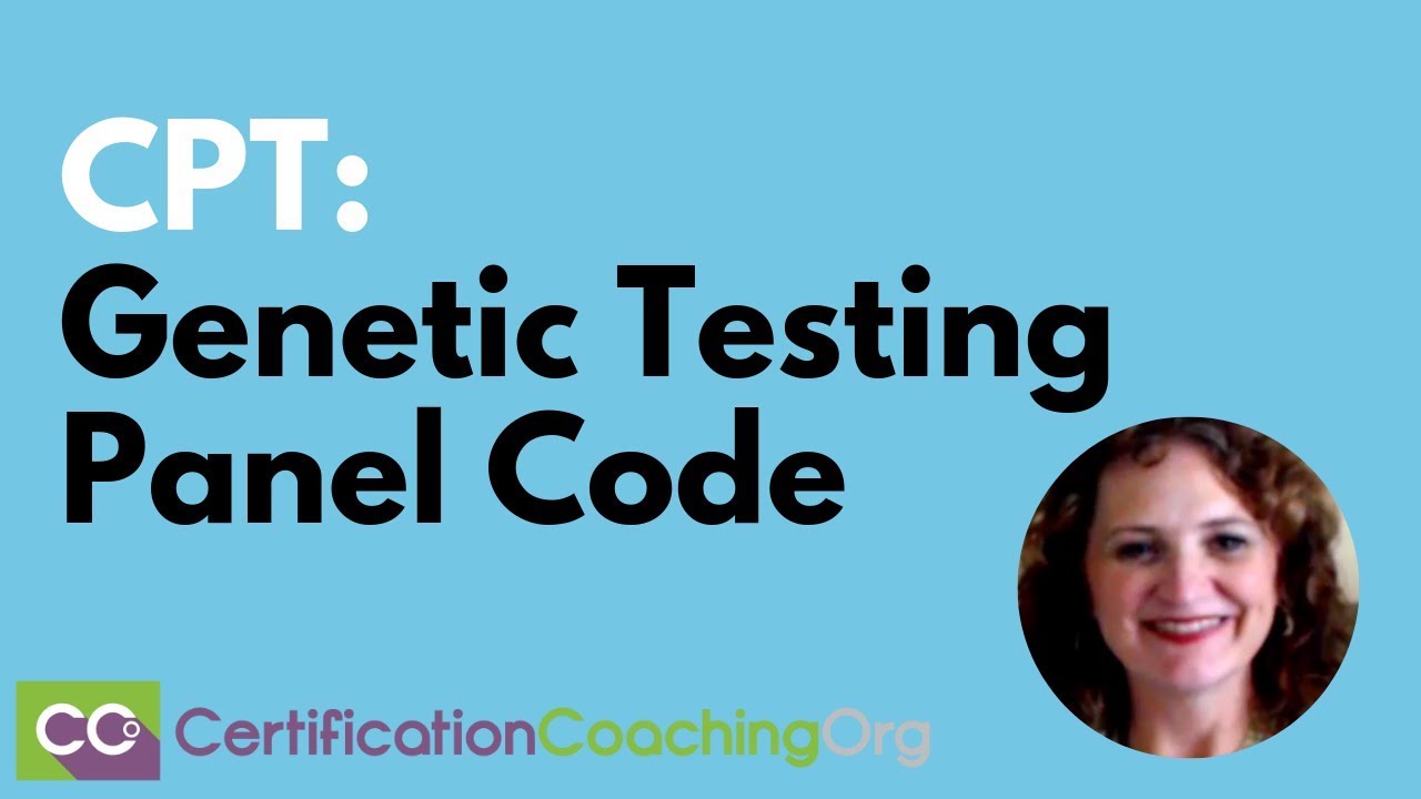 CPT Codes |  Genetic Testing Panel Code