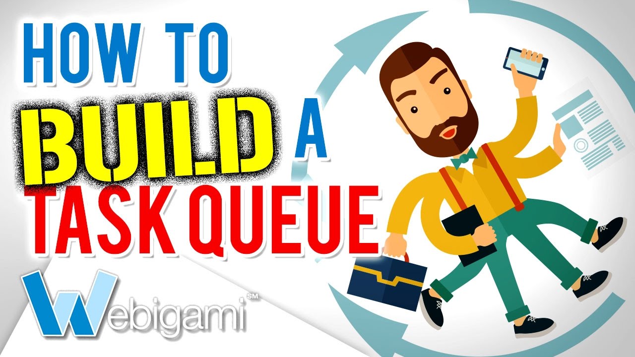 How to Build a Task Queue