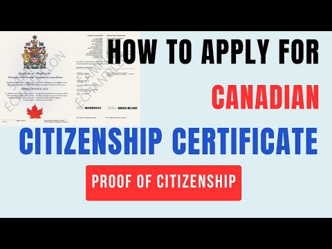 How to apply for a Canadian citizenship certificate- Get a proof of citizenship