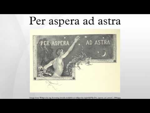 Per aspera ad astra