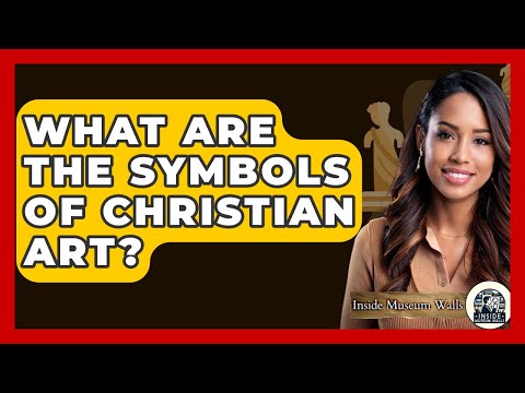 What Are The Symbols Of Christian Art? - Inside Museum Walls