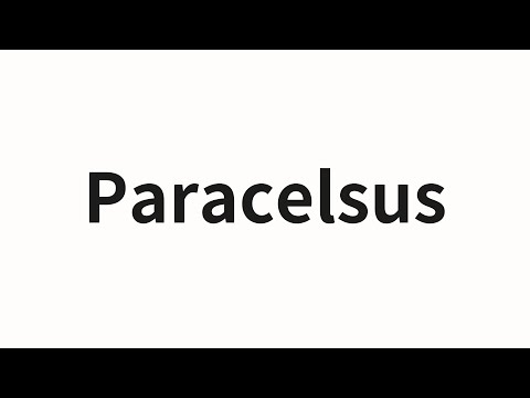 How to pronounce Paracelsus | Paracelsus (Paracelsus in Chinese)