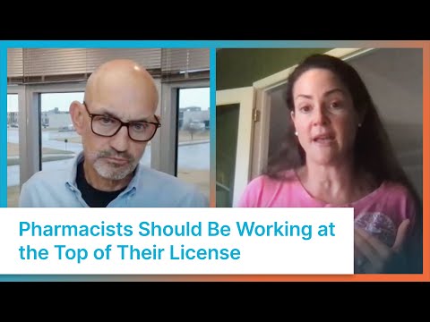Pharmacists Should Be Working at the Top of Their License