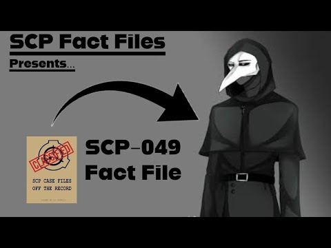 SCP-049 Fact File, ‘The Plague Doctor’