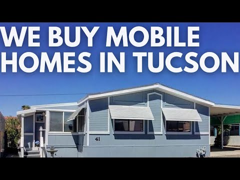Sell Your Tucson Mobile Home Quick We Pay Cash For Mobile Homes!