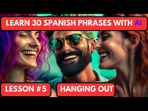 Hang Out with Friends in Spanish: Learn 30 Phrases You Can't Ignore!