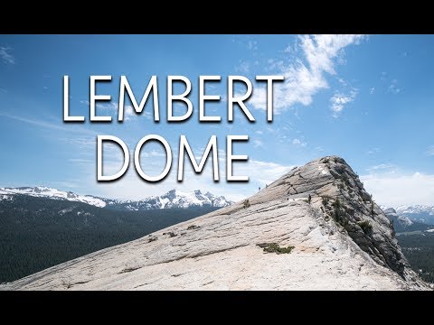 Lembert Dome: Hiking Tuolumne Meadow's Granite Dome