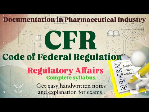 CFR | Code of Federal Regulation | Documentation pharmaceutical industry #regulatoryaffairs #mpharm