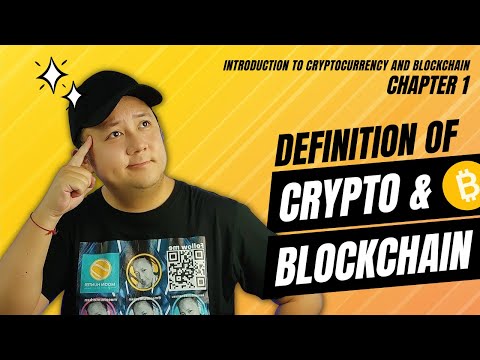 Chapter 1a. Definition of Cryptocurrency and Blockchain. Who are using it?