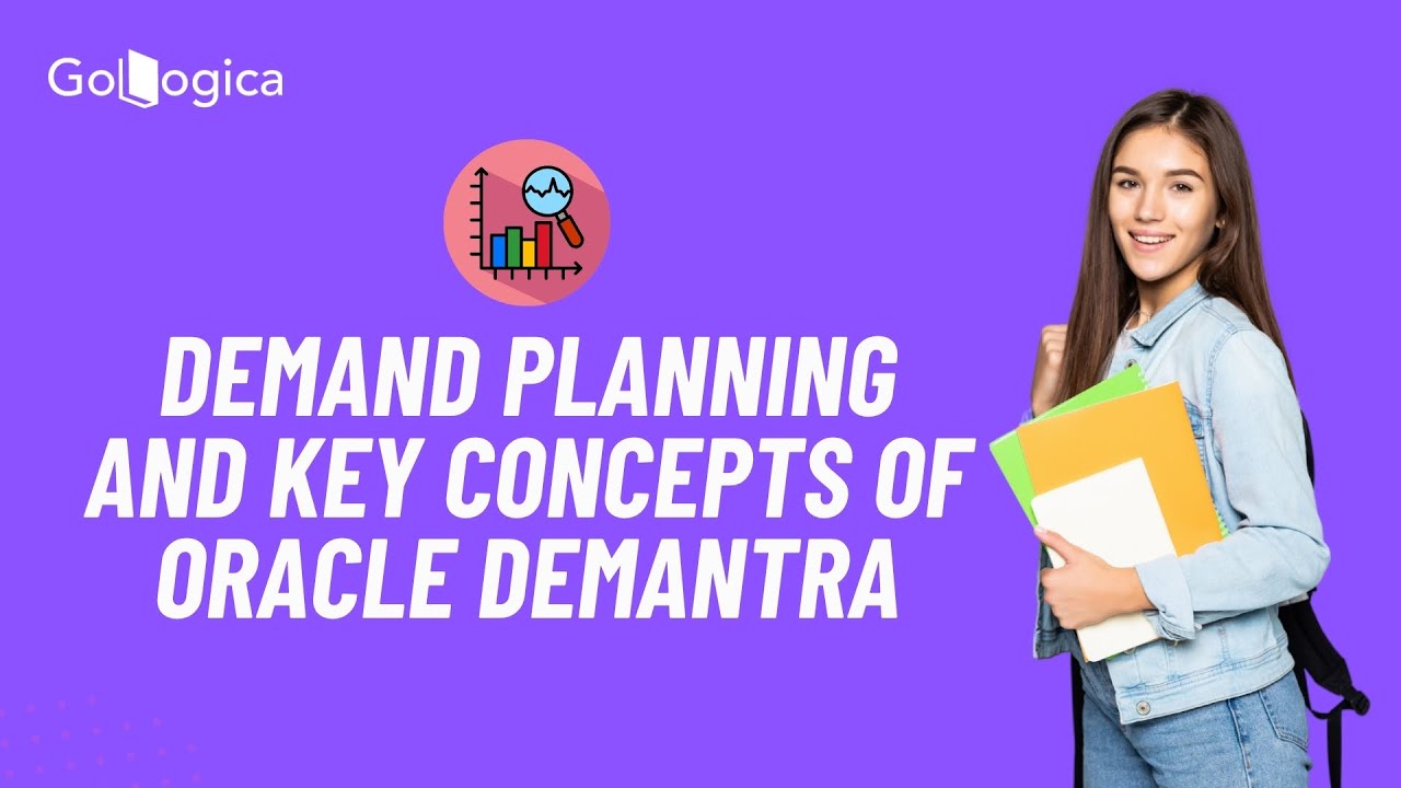 Demand Planning and key concepts of Oracle Demantra | Demantra Concepts | GoLogica