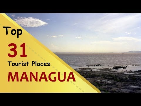 "MANAGUA" Top 31 Tourist Places | Managua Tourism | NICARAGUA