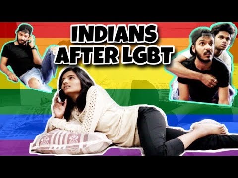 INDIANS BEFORE AND AFTER LGBT | SECTION 377 | TAJ VINES