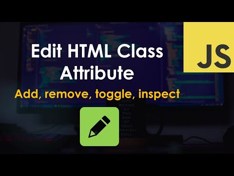 Edit HTML Class List attribute using JavaScript