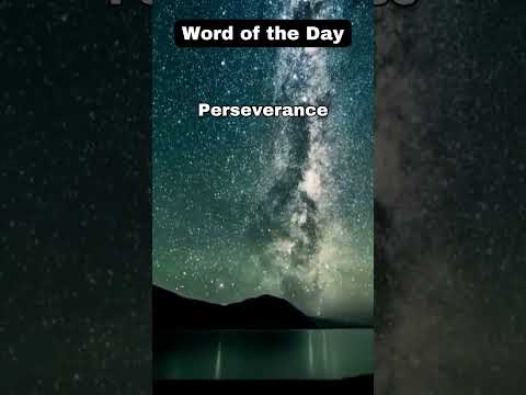 Word of the Day - Perseverance