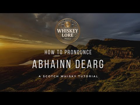 How to Pronounce Abhainn Dearg Scotch Whisky
