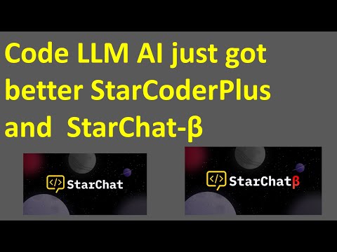 Code LLM AI just got better StarCoderPlus and StarChat-β