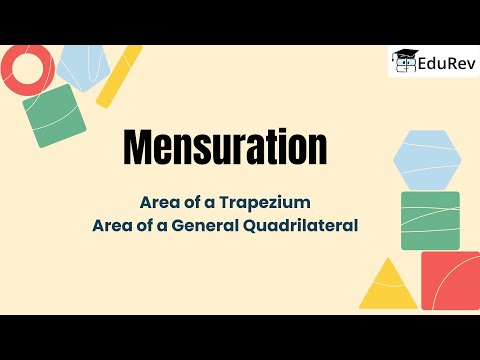 Area of Trapezium and General Quadrilateral Video Lecture - Mathematics ...