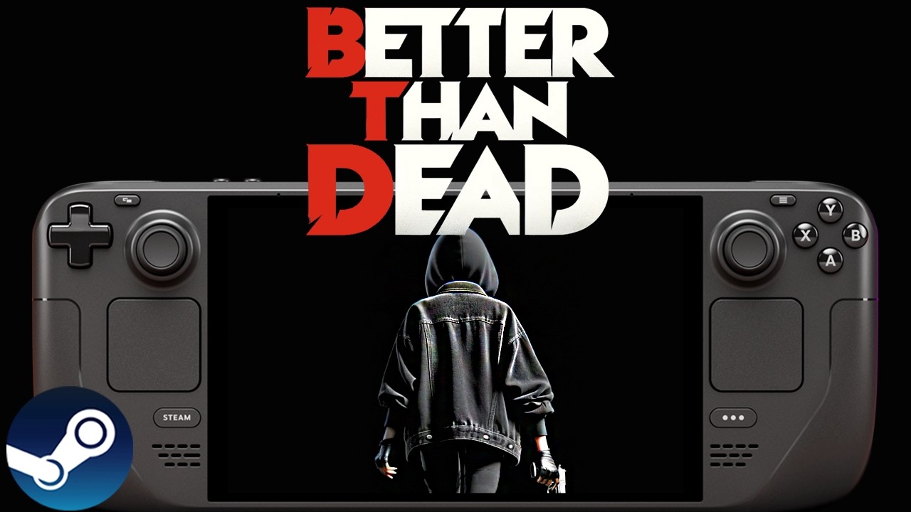 Better Than Dead Steam Deck Performance: Is it Playable?