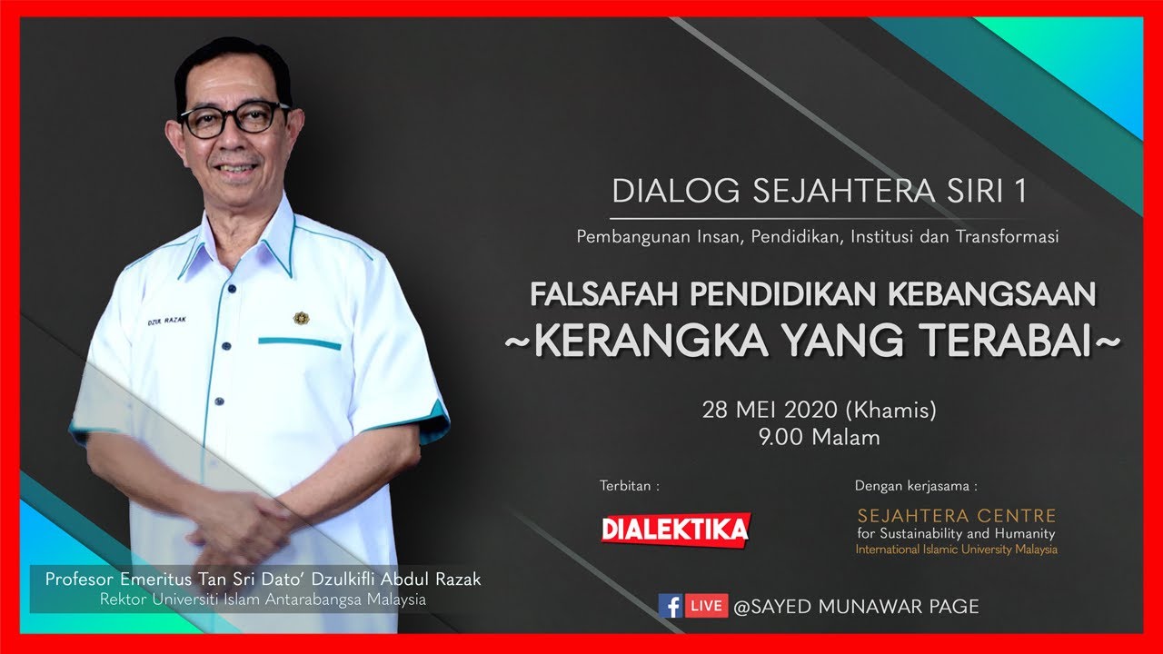[Dialog Sejahtera] Siri 1 - Falsafah Pendidikan Kebangsaan ~ Kerangka Yang Terabai ~
