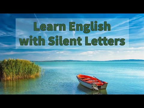 Start Learning English using Silent Letter Words with an American
