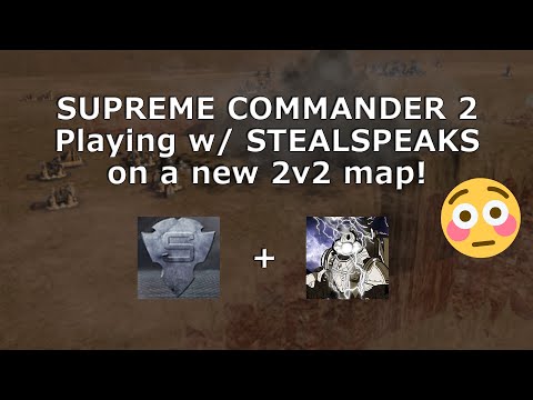 Steam Community :: Video :: Supreme Commander 2 | Playing w ...