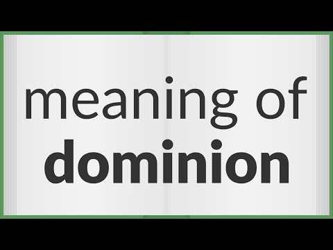 Dominion | meaning of Dominion
