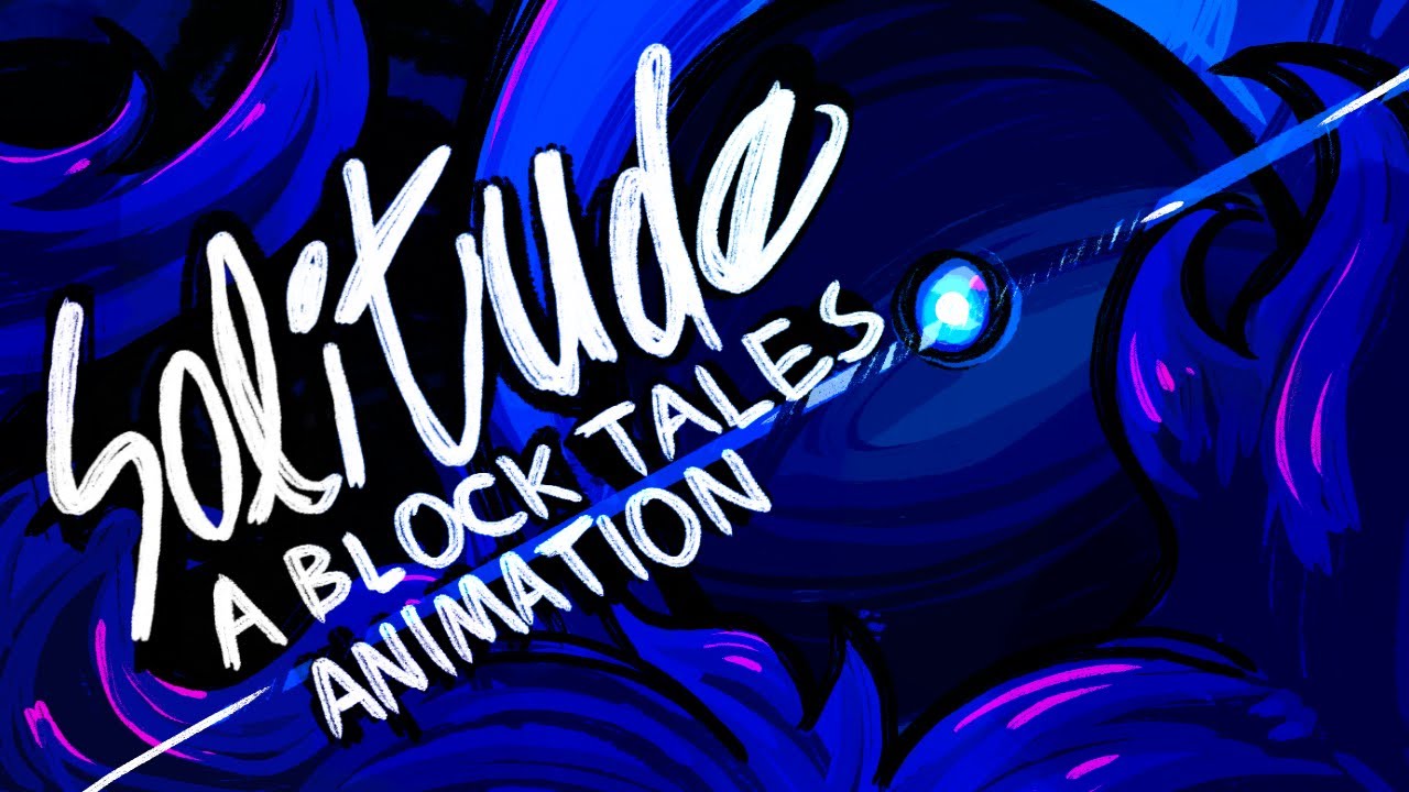 SOLITUDE [A Block Tales Animation]