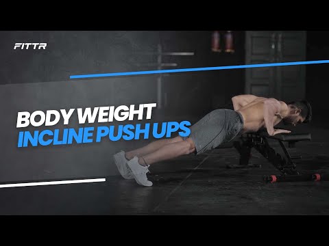 How To Do Body Weight Incline Push Ups | Exercise Video