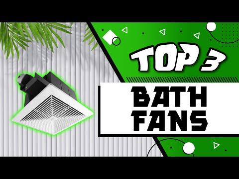 Best Bath Fans Options