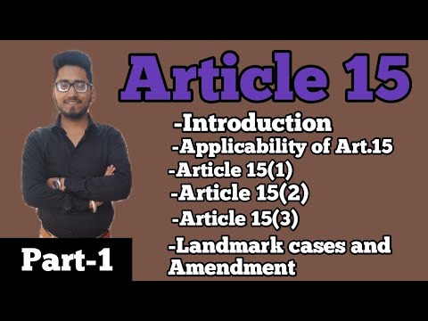 Article 15 of Indian Constitution ,prohibition of discrimination, #article_15,#Indian_polity
