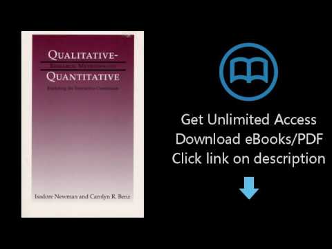 Download Qualitative-Quantitative Research Methodology: Exploring the Interactive Continuum [P.D.F]