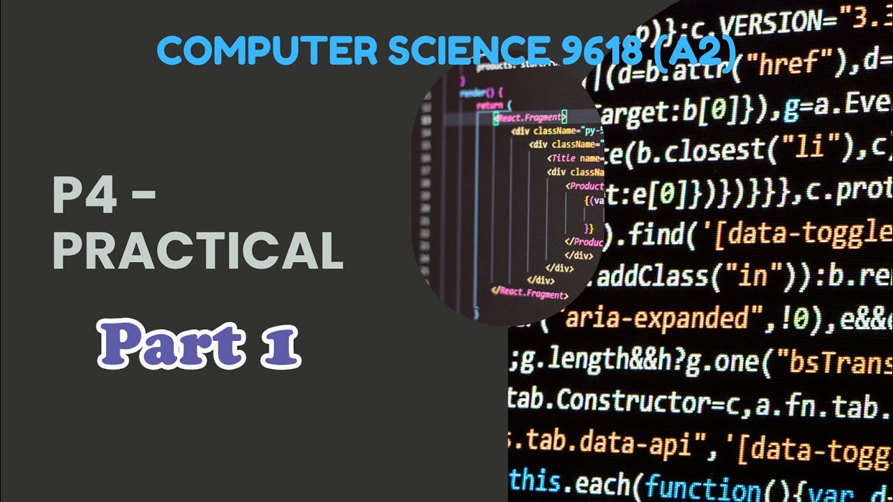 P4 - PRACTICAL - Introduction to Python (Part 1) - Computer Science 9618 (A2 Level)