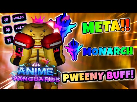 Pweeny is CRAZY Now!! Anime Vanguards Showcase Pweeny Buff!