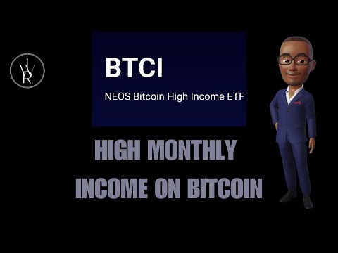 BTCI ETF: NEOS Bitcoin High Income ETF #btci