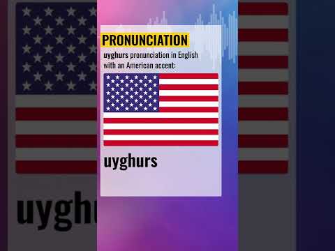 ๐ Uyghurs Pronunciation ๐บ๐ธ ๐ฌ๐ง ๐ฆ๐บ ๐ฎ๐ณ accents
