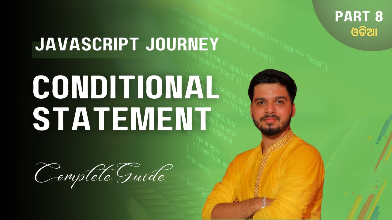 Mastering Conditional Statements in JavaScript | Odia Tutorial for Beginners