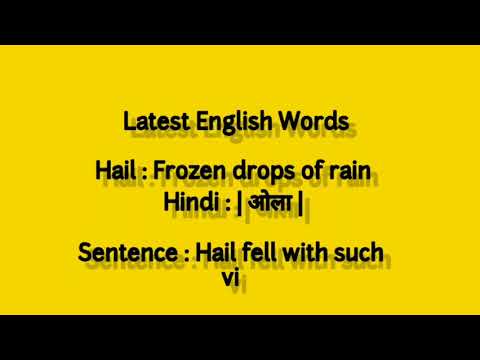 Meaning of Hail in hindi | Day 16/365 | Example of Hail | Meaning of hail | Daily use words |