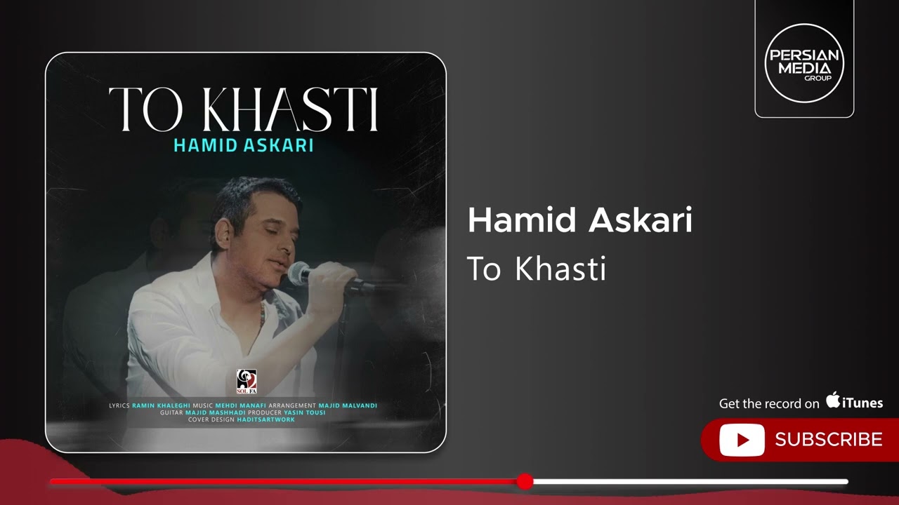 Lyrics & Translations of To Khasti by Hamid Askari | Popnable