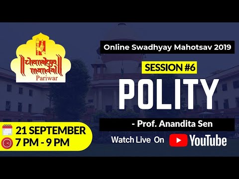 Polity - By Prof. Anindita Sain | UPSC Online Swadhyay Mahotsav