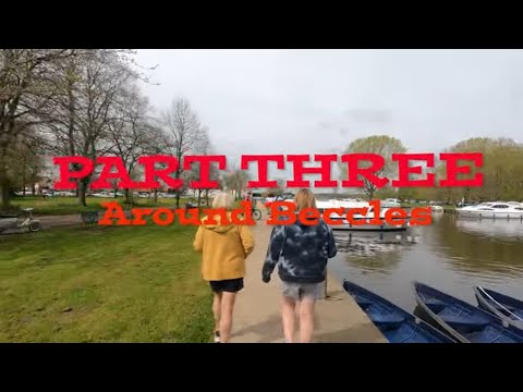 Norfolk Broads - A Ramble and Rambling Around Beccles