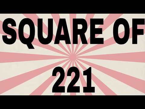 SQUARE OF 221