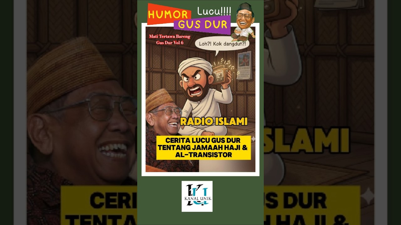 Vol 6: Die Laughing with Gus Dur: Islamic Radio #gusdur