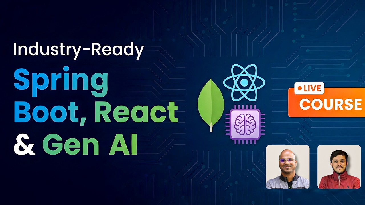 Industry-Ready Spring Boot, React & Gen AI -Live Course