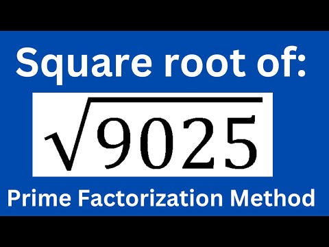 Square root of 9025 l Prime factorization method