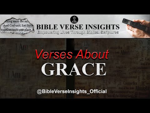 Embracing Divine Grace: Illuminating the Gift of God's Unmerited Favour | BIBLE VERSE INSIGHTS