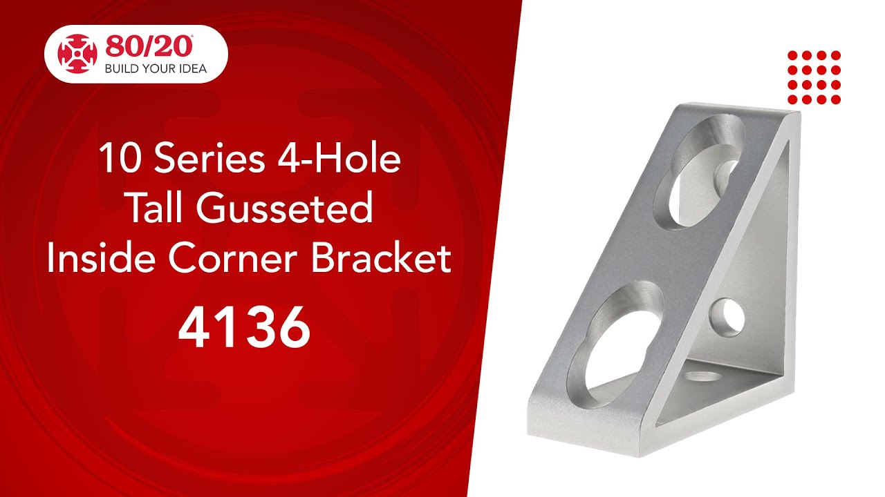 80/20: 10 Series 4-Hole Tall Gusseted Inside Corner Bracket (4136)