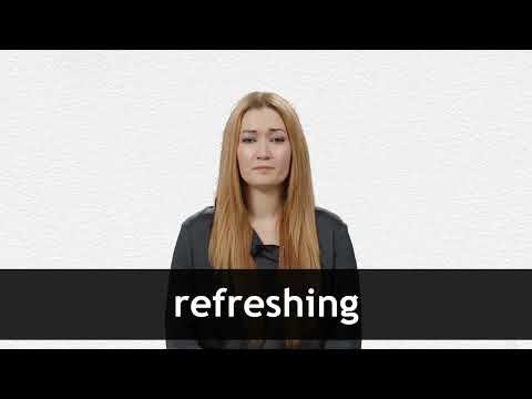 REFRESHING definition and meaning | Collins English Dictionary