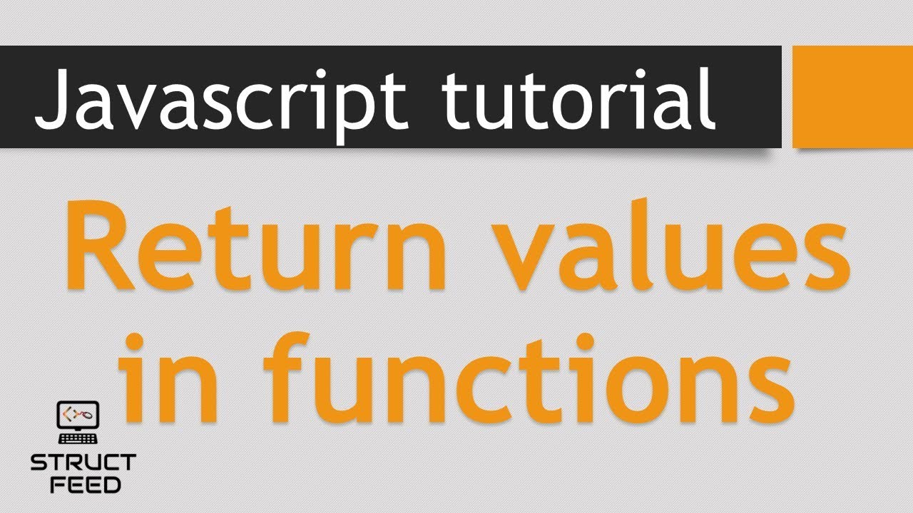 JavaScript Tutorial 11 - Function Return